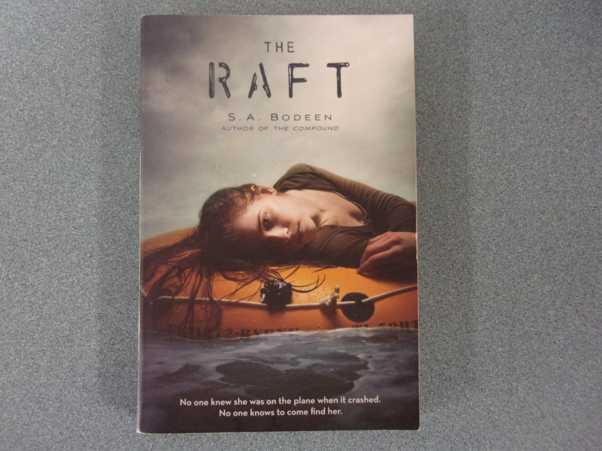 The Raft by S. A. Bodeen (Paperback) – Friends of the St Mary's County ...