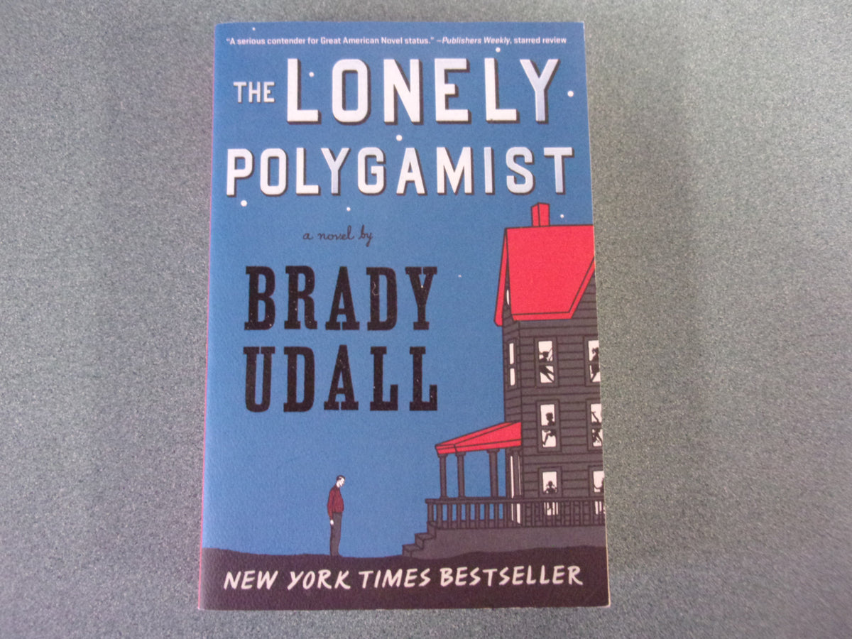 The Lonely Polygamist by Brady Udall (Paperback) – Friends of the St ...