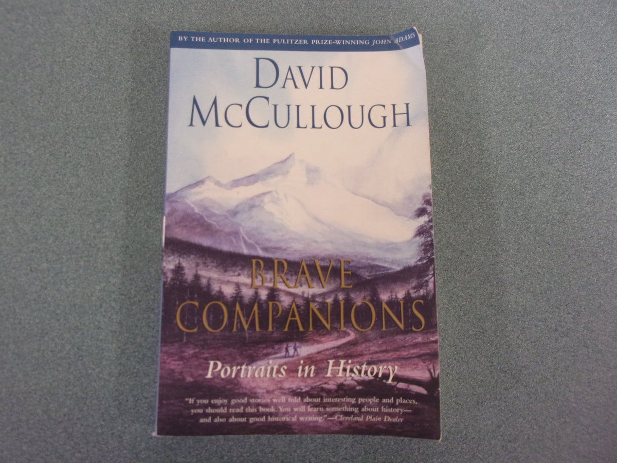 Brave Companions: Portraits In History by David McCullough (Trade Pape ...