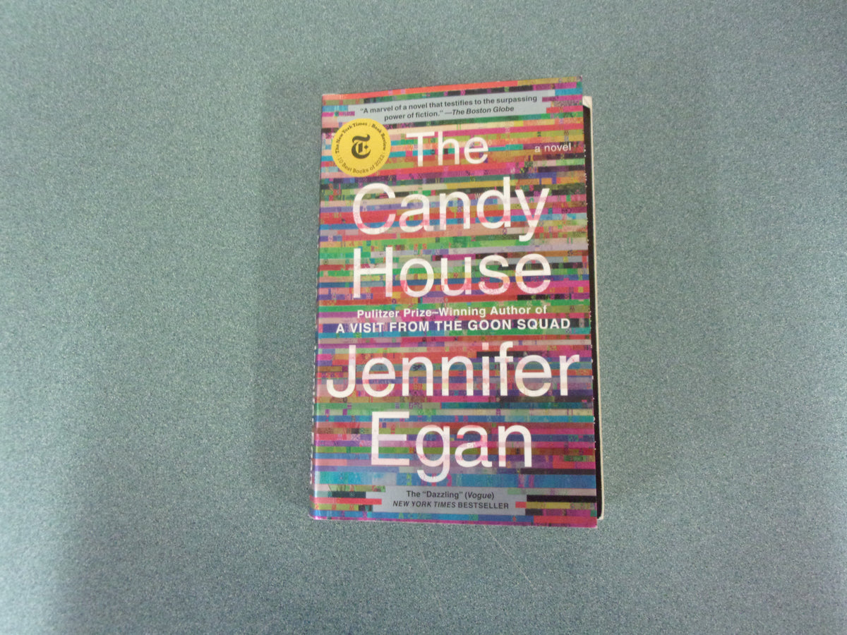 The Candy House: Goon Squad, Book 2 by Jennifer Egan (Ex-Library HC/DJ ...