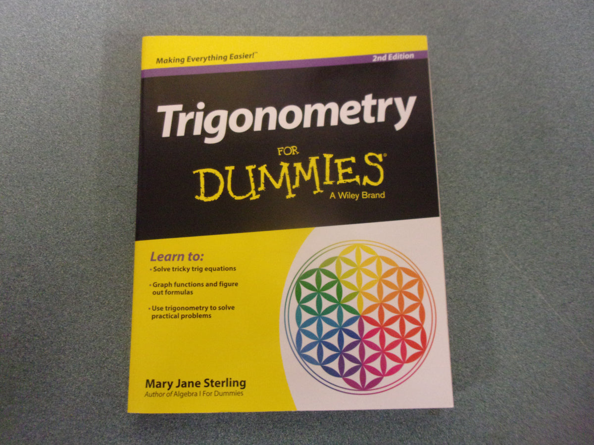 Trigonometry For Dummies by Mary Jane Sterling (Paperback) – Friends of ...