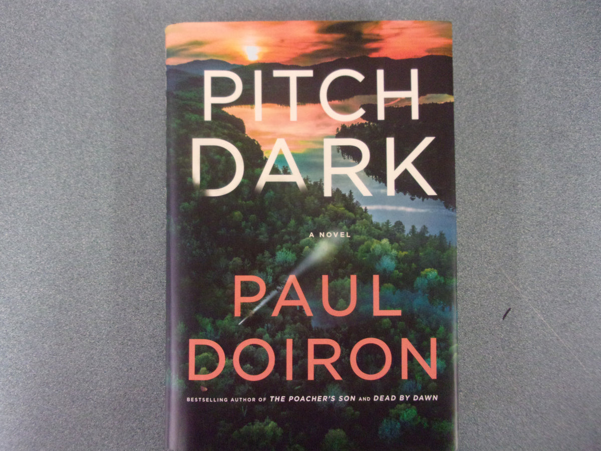 Pitch Dark: Mike Bowditch, Book 15 by Paul Doiron (HC/DJ) 2024 ...