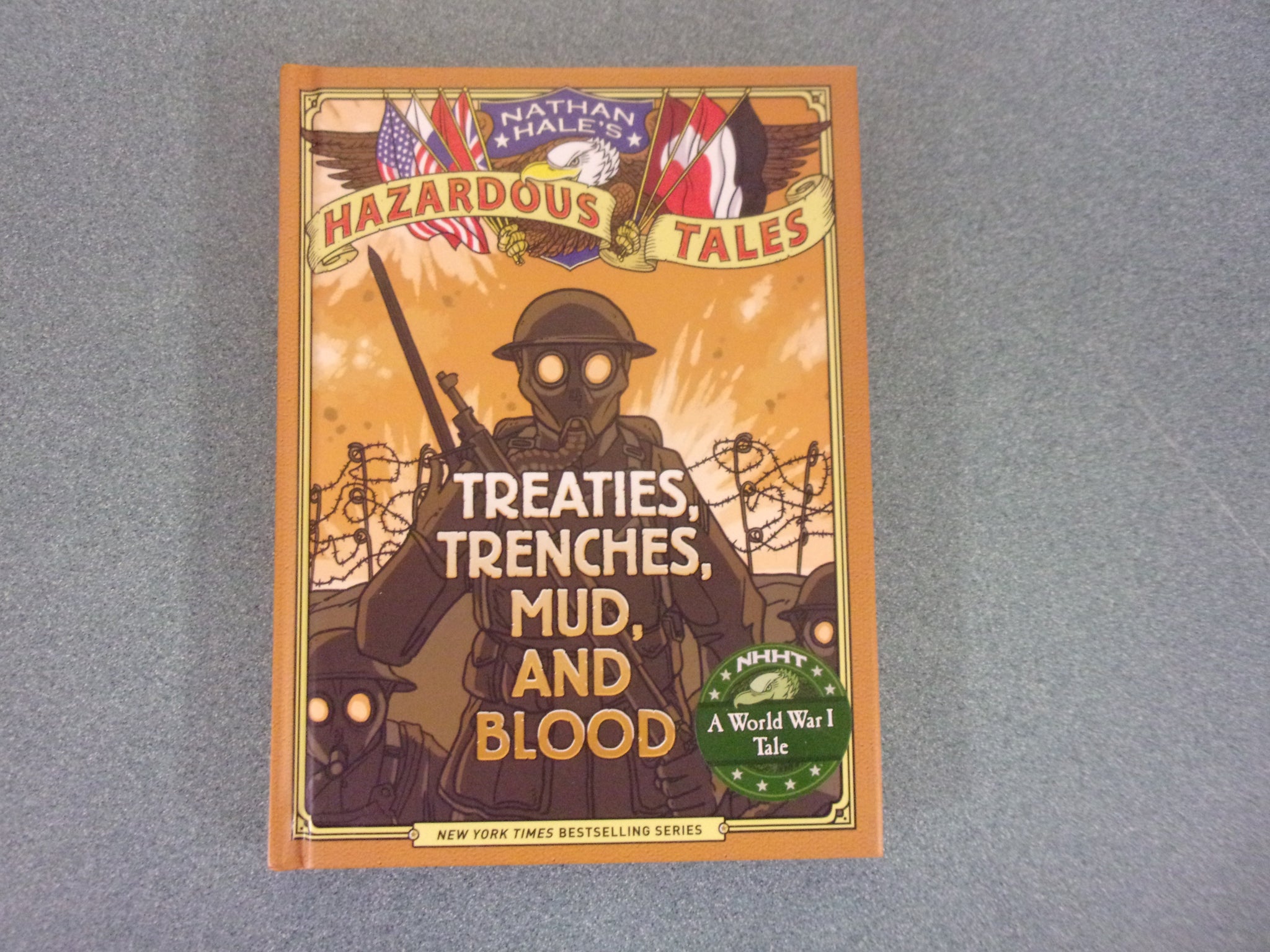 Treaties, Trenches, Mud, and Blood: Nathan Hale's Hazardous Tales, Boo ...