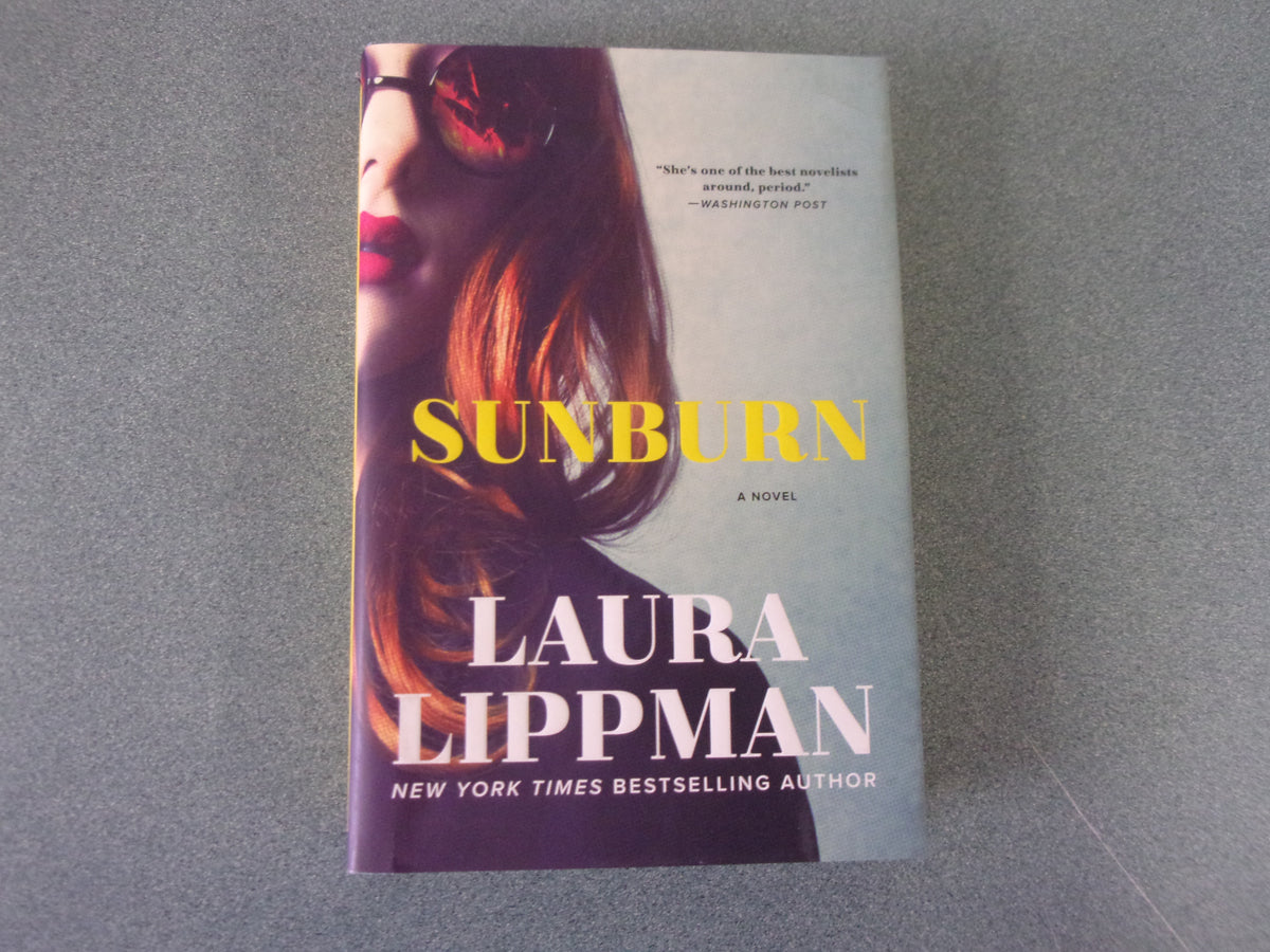 Sunburn: A Novel by Laura Lippman (HC/DJ) – Friends of the St Mary's ...