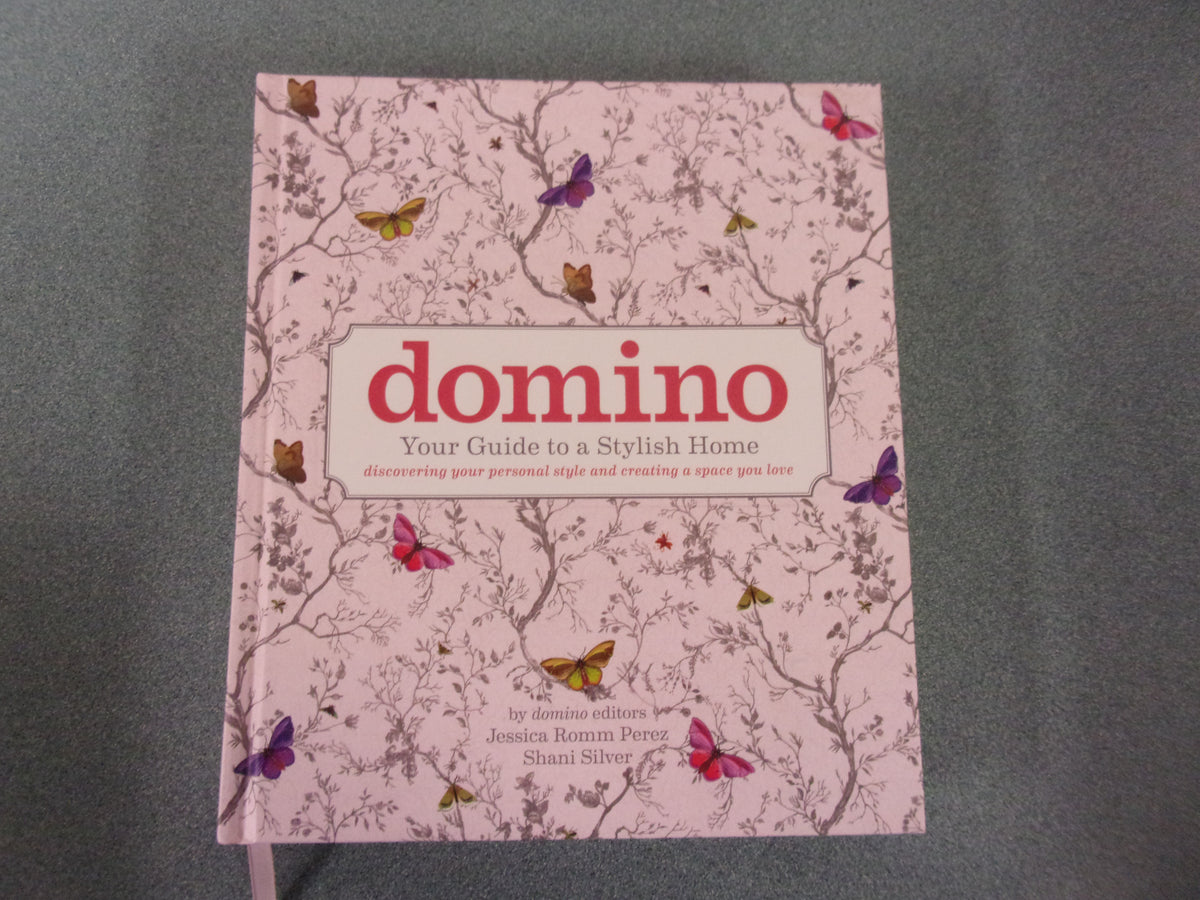 Domino: Your Guide to a Stylish Home by Jessica Romm Perez (HC ...